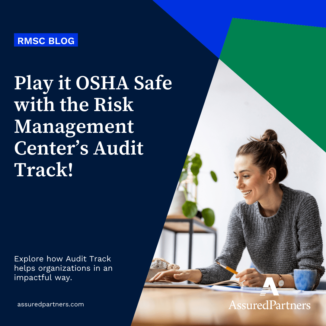 Play it OSHA Safe with the Risk Management Centers Audit Track ...